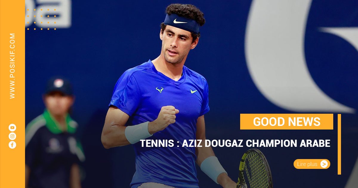 Tennis : Aziz Dougaz champion arabe