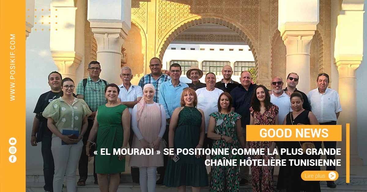 « El Mouradi » se positionne comme la plus grande chaîne Hôtelière ...